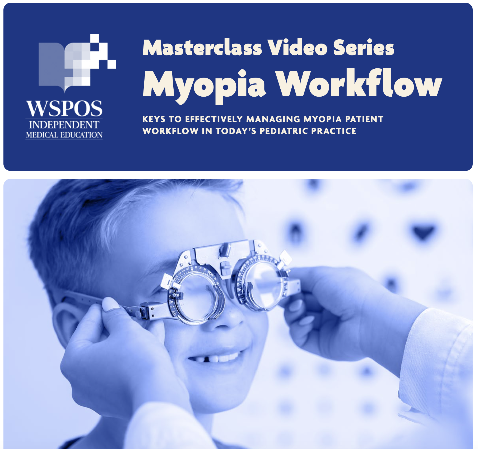 Myopia Workflow Masterclass